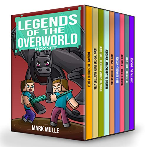 Legends Of The Overworld: The Great Big Book of Minecraft Adventure ...