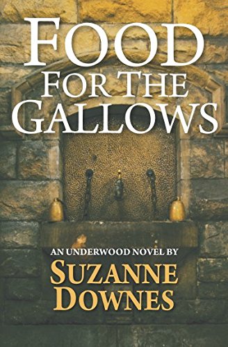 Food For The Gallows: The Second Underwood Mystery: Volume 2 by Mrs ...