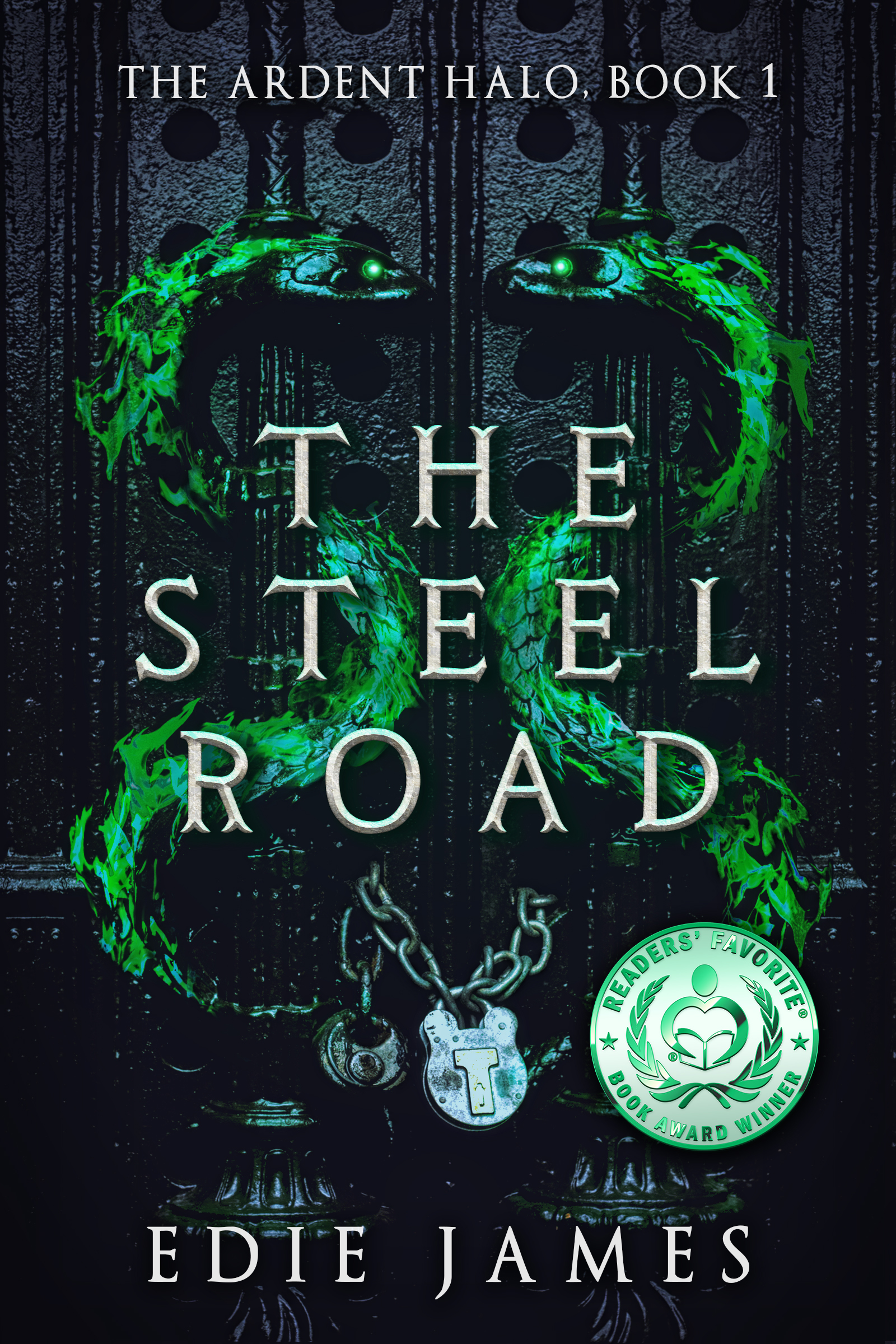 The Steel Road (The Ardent Halo #1) by Edie James | Goodreads