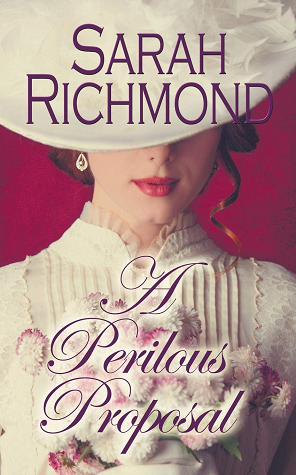 A Perilous Proposal (House of Caruthers, #1) by Sarah Richmond | Goodreads