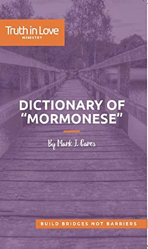 Dictionary of "Mormonese" by Mark J Cares | Goodreads