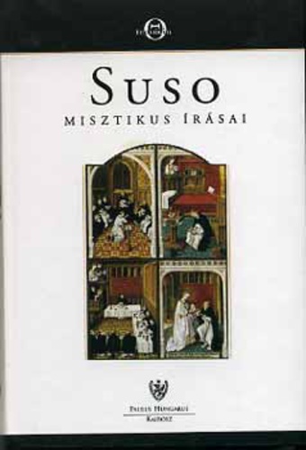Suso misztikus írásai by Henry Suso | Goodreads