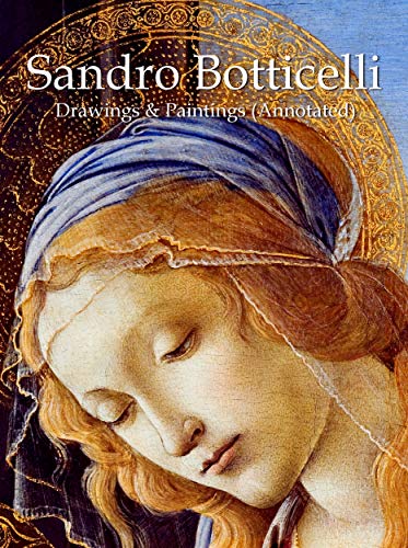 Sandro Botticelli: Drawings & Paintings by Sandro Botticelli | Goodreads