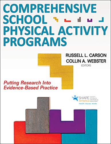 Comprehensive School Physical Activity Programs: Putting Research into ...