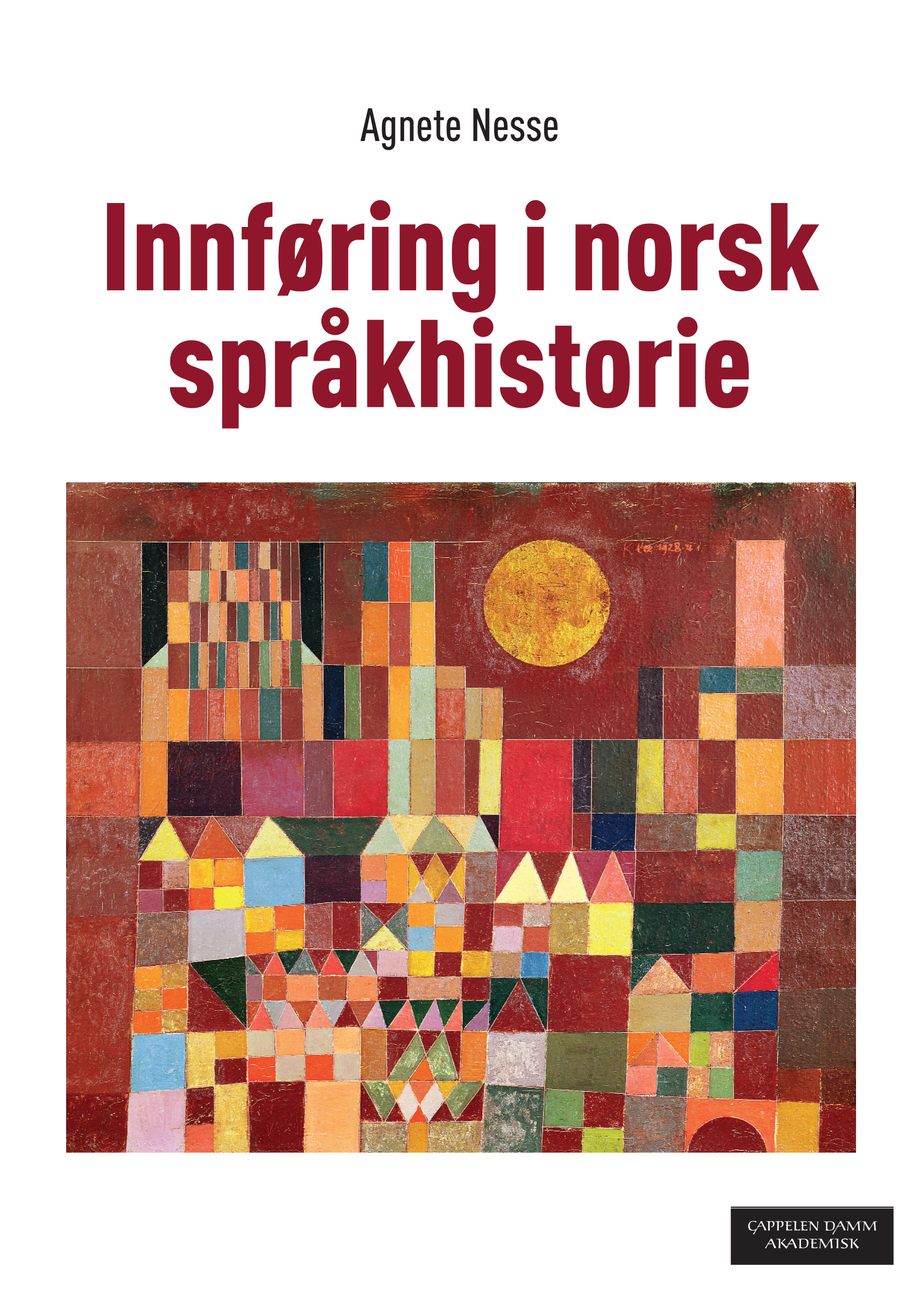 Innføring i norsk språkhistorie by Agnete Nesse | Goodreads
