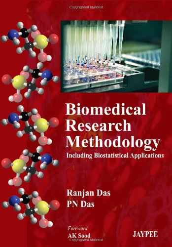 Biomedical Research Methodology: Including Biostatistical Applications ...