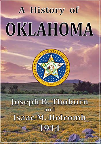 A History of Oklahoma by Joseph Bradfield Thoburn | Goodreads