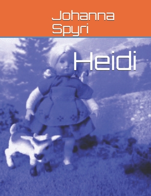 Heidi by Johanna Spyri | Goodreads