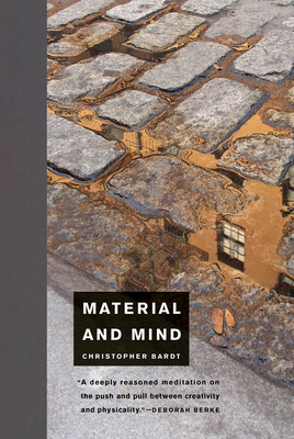 Material and Mind (Mit Press) by Christopher Bardt | Goodreads
