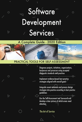 Software Development Services A Complete Guide - 2020 Edition by Gerardus Blokdyk | Goodreads