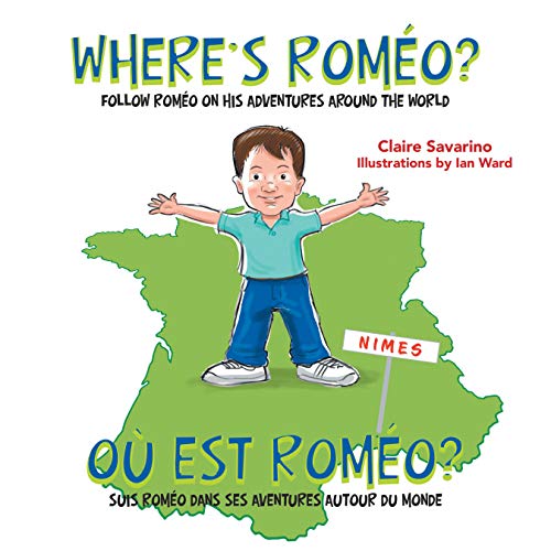 Where’s Roméo?: Follow Roméo on His Adventures Around the World by ...