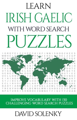 Learn Irish Gaelic with Word Search Puzzles: Learn Irish Gaelic ...