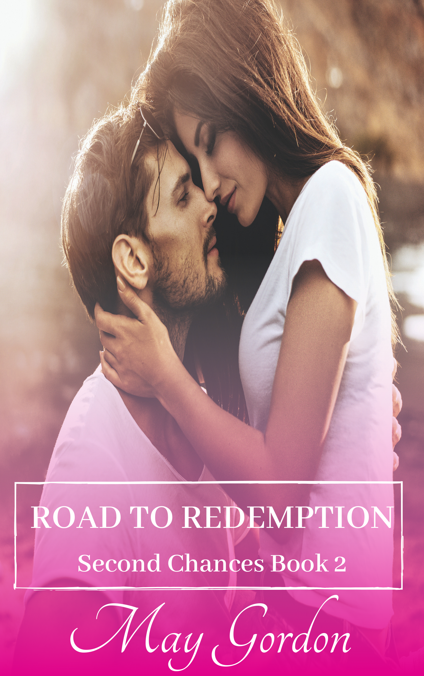 Road To Redemption (Second Chances #2) by May Gordon | Goodreads