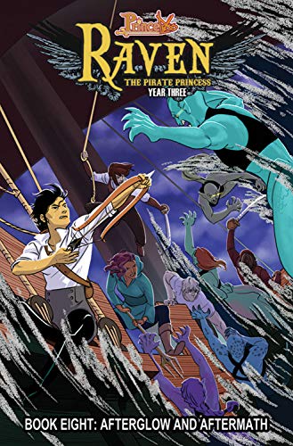 Princeless: Raven The Pirate Princess Book 8: Afterglow and Aftermath ...