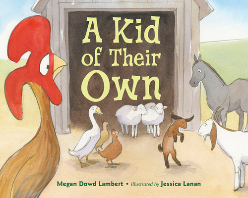 A Kid of Their Own by Megan Dowd Lambert | Goodreads