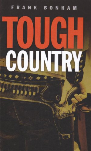 Tough Country (Gunsmoke Westerns) by Frank Bonham | Goodreads