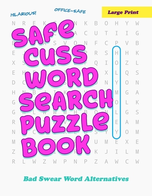 Safe Cuss Word Search Puzzle Book - Large Print - Bad Swear Word ...