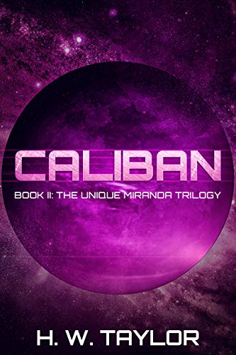 Caliban by H.W. Taylor | Goodreads