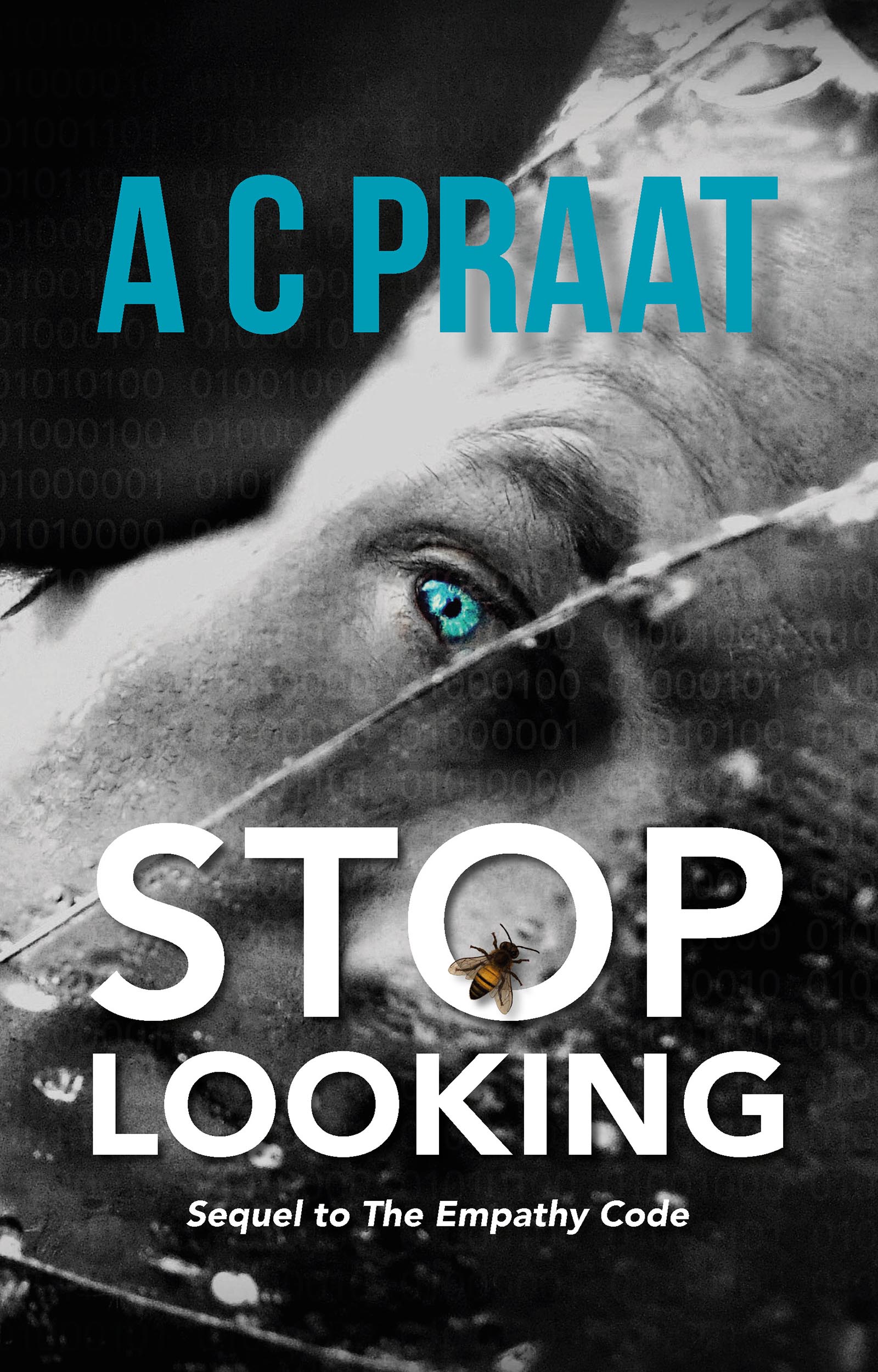 Stop Looking (The Empathy Code, #2) by A.C. Praat | Goodreads