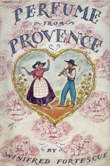 Perfume from Provence by Winifred Fortescue | Goodreads