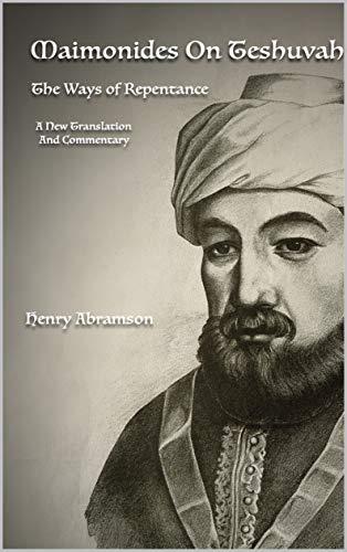 Maimonides on Teshuvah: The Way of Repentance by Maimonides | Goodreads
