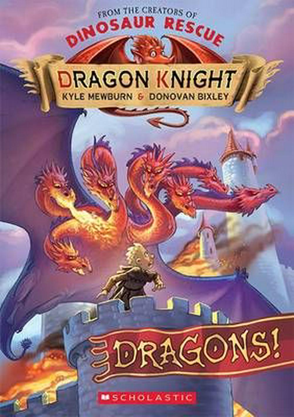 Dragons! (Dragon Knight, #4) by Kyle Mewburn | Goodreads