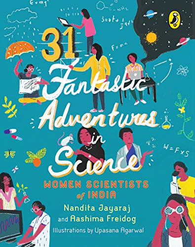 31 Fantastic Adventures in Science: Women Scientists in India by ...