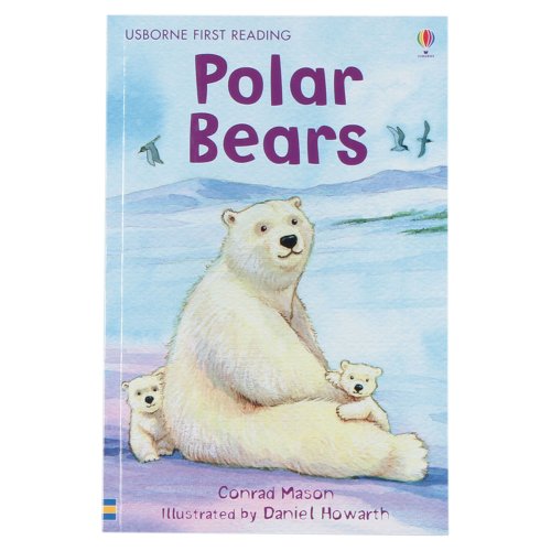 Polar Bears (Usborne First Reading Level 4) by Rosie Dickins | Goodreads