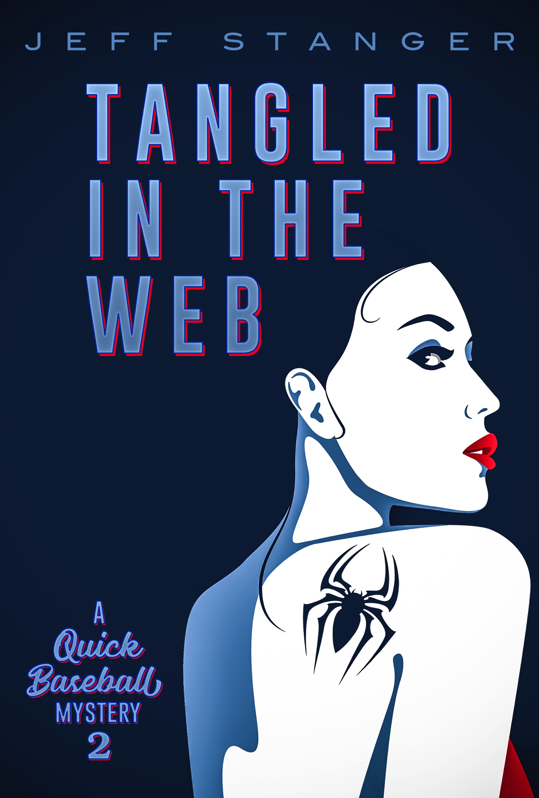 Tangled In The Web by Jeff Stanger | Goodreads