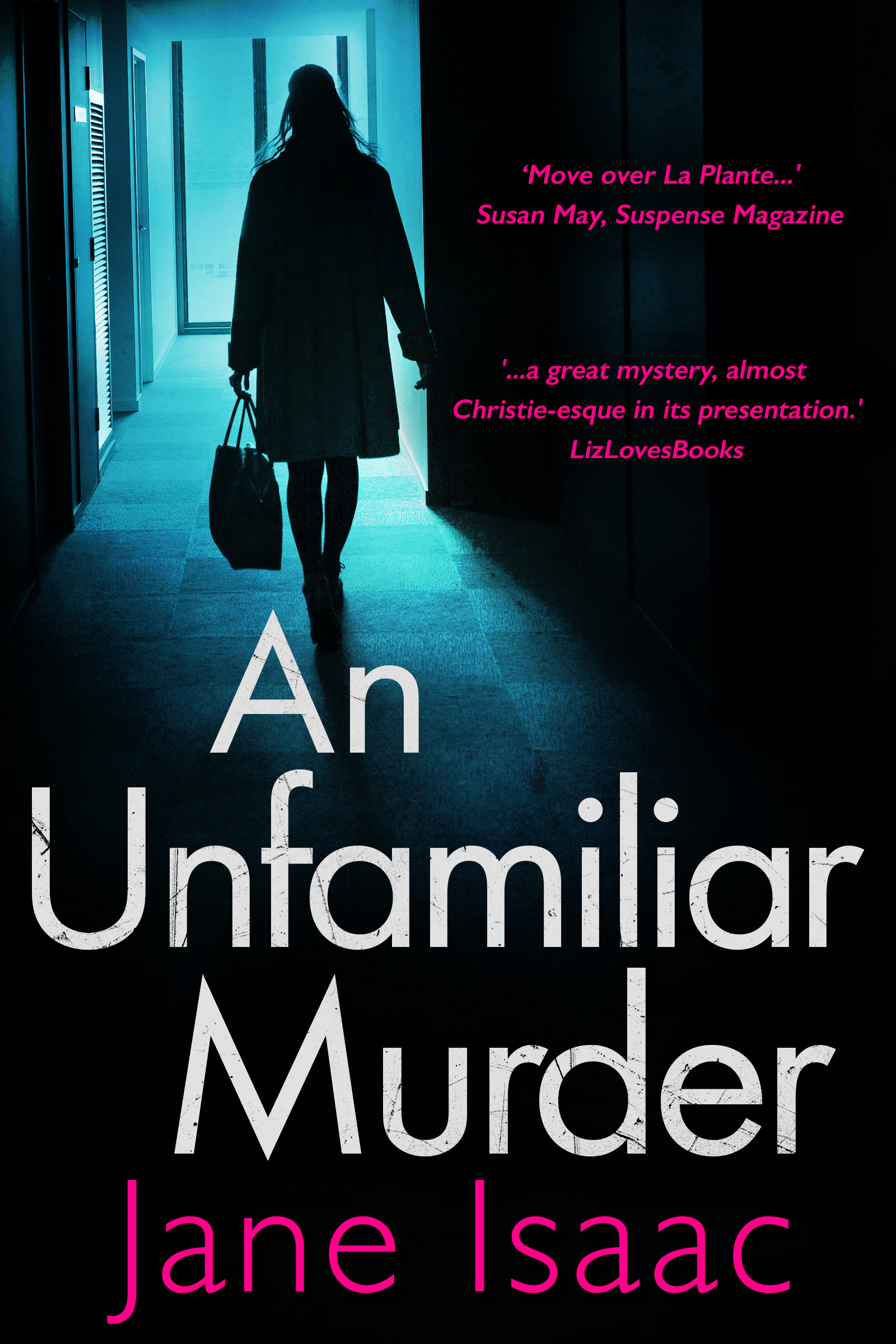 An Unfamiliar Murder (DCI Helen Lavery #1) by Jane Isaac | Goodreads