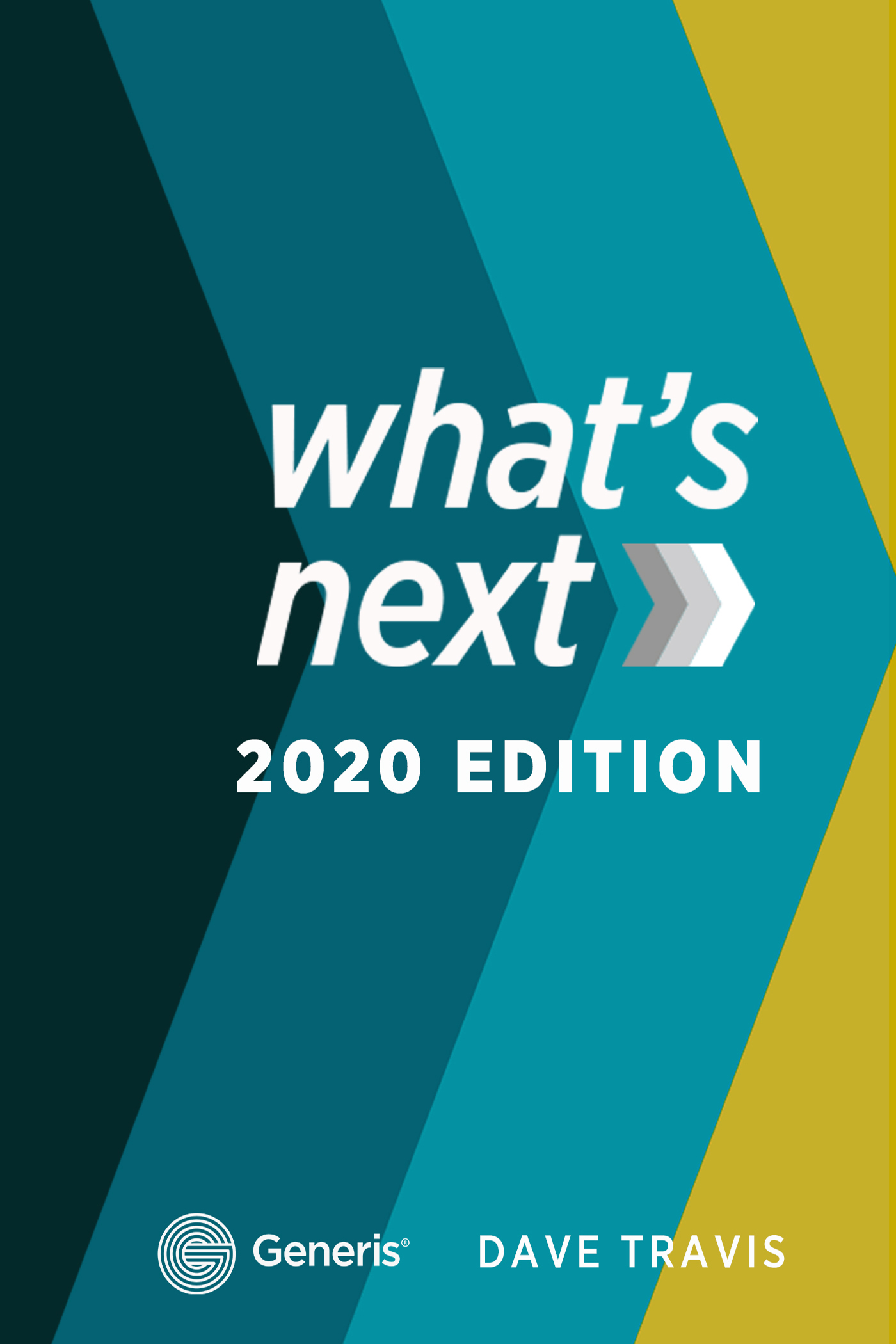 What's Next: 2020 Edition by Dave Travis | Goodreads