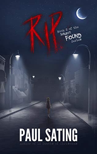 RIP: A Gripping Serial Killer Novel by Paul Sating | Goodreads