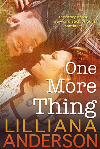 One More Thing: 47 Thing Sequel by Lilliana Anderson | Goodreads