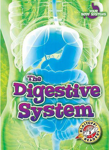 The Digestive System by Rebecca Pettiford | Goodreads