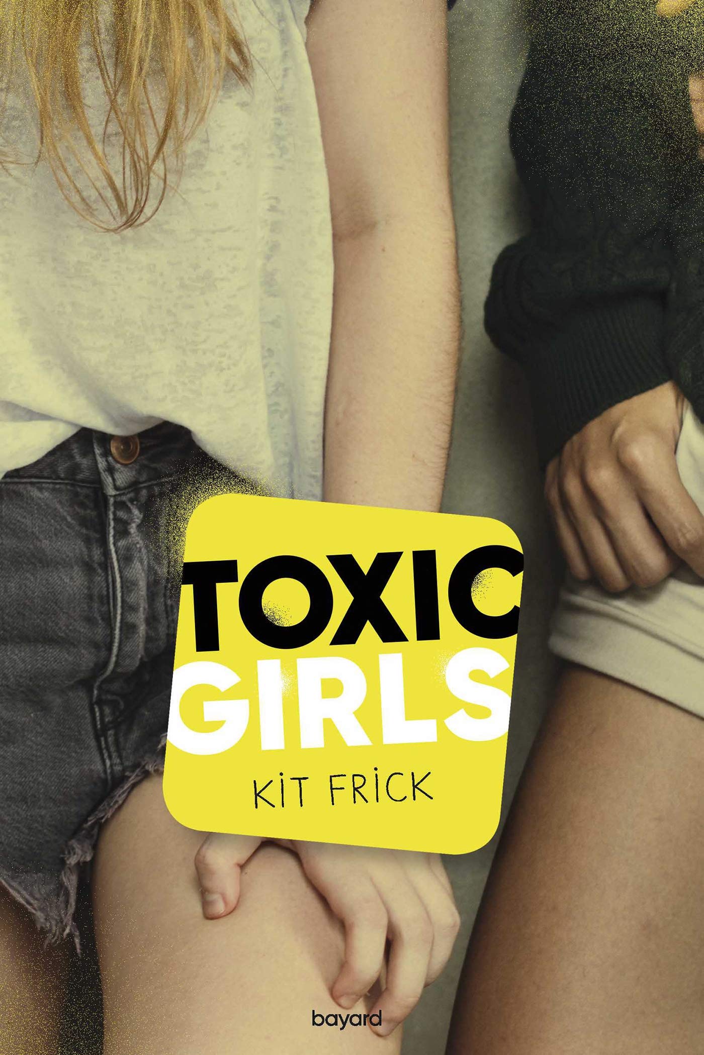 Toxic Girls By Kit Frick Goodreads