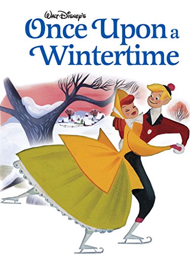 Walt Disney's Once Upon a Wintertime by Walt Disney Company | Goodreads