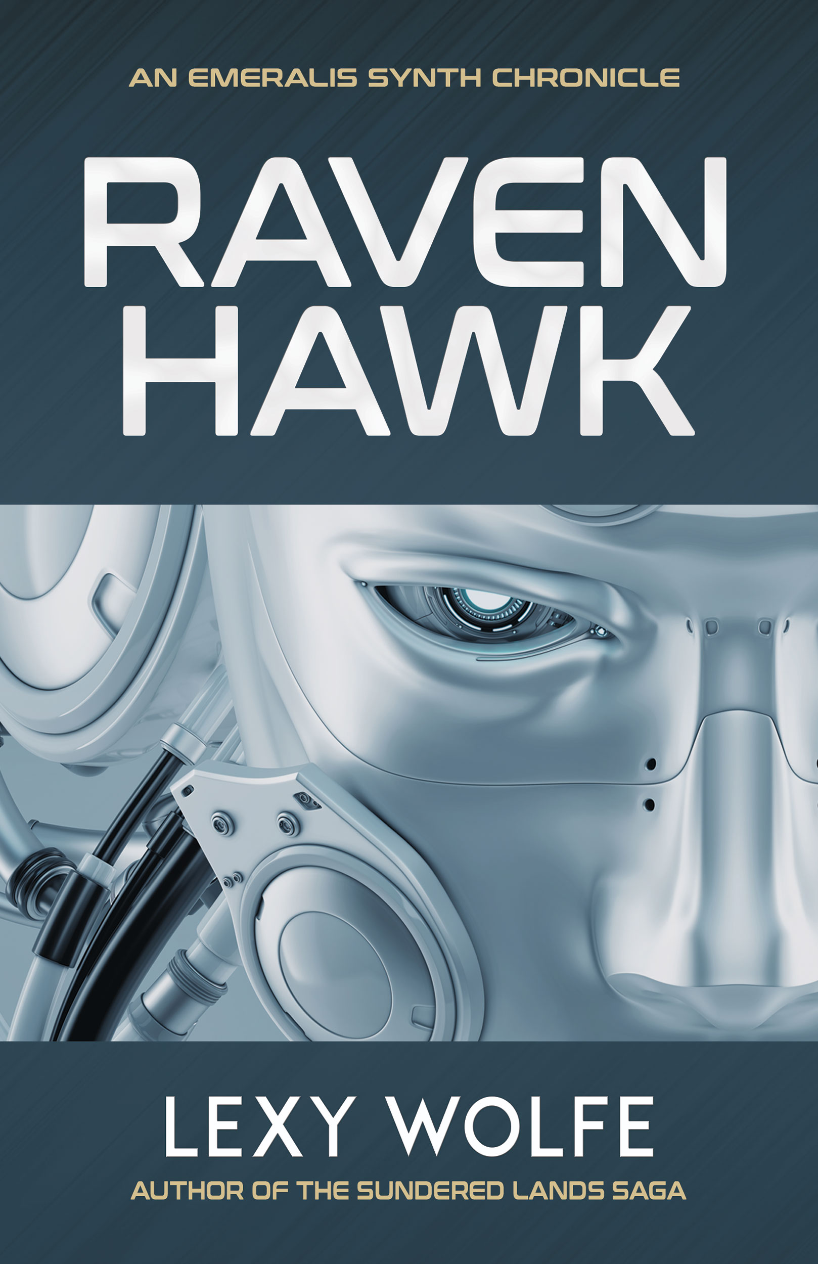 Ravenhawk (The Emeralis Synth Chronicles, #1) by Lexy Wolfe | Goodreads