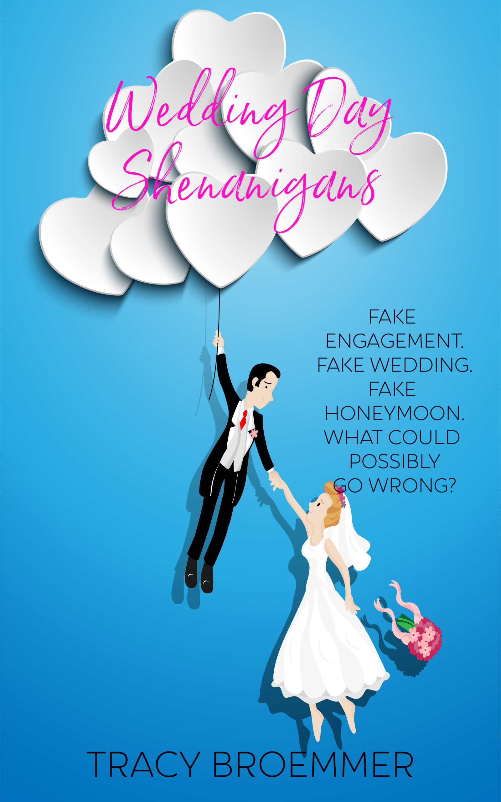 Wedding Day Shenanigans by Tracy Broemmer | Goodreads