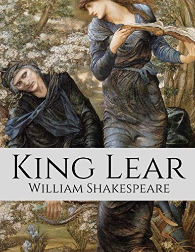 King Lear: Crictical Edition ( Annotated ) by William Shakespeare ...