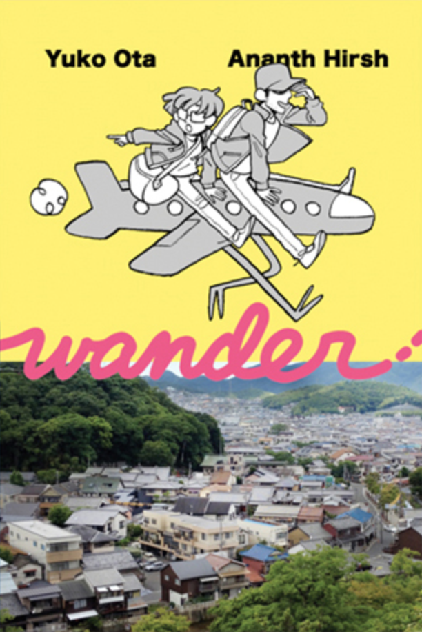 WANDER: A Johnny Wander Travelogue Collection by Yuko Ota | Goodreads