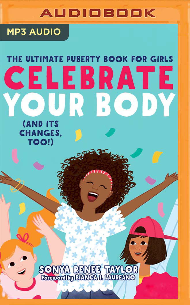 Celebrate Your Body (and Its Changes, Too): A Body-Positive Guide For ...
