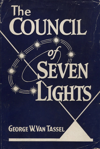 The Council of Seven Lights by George W. Van Tassel | Goodreads