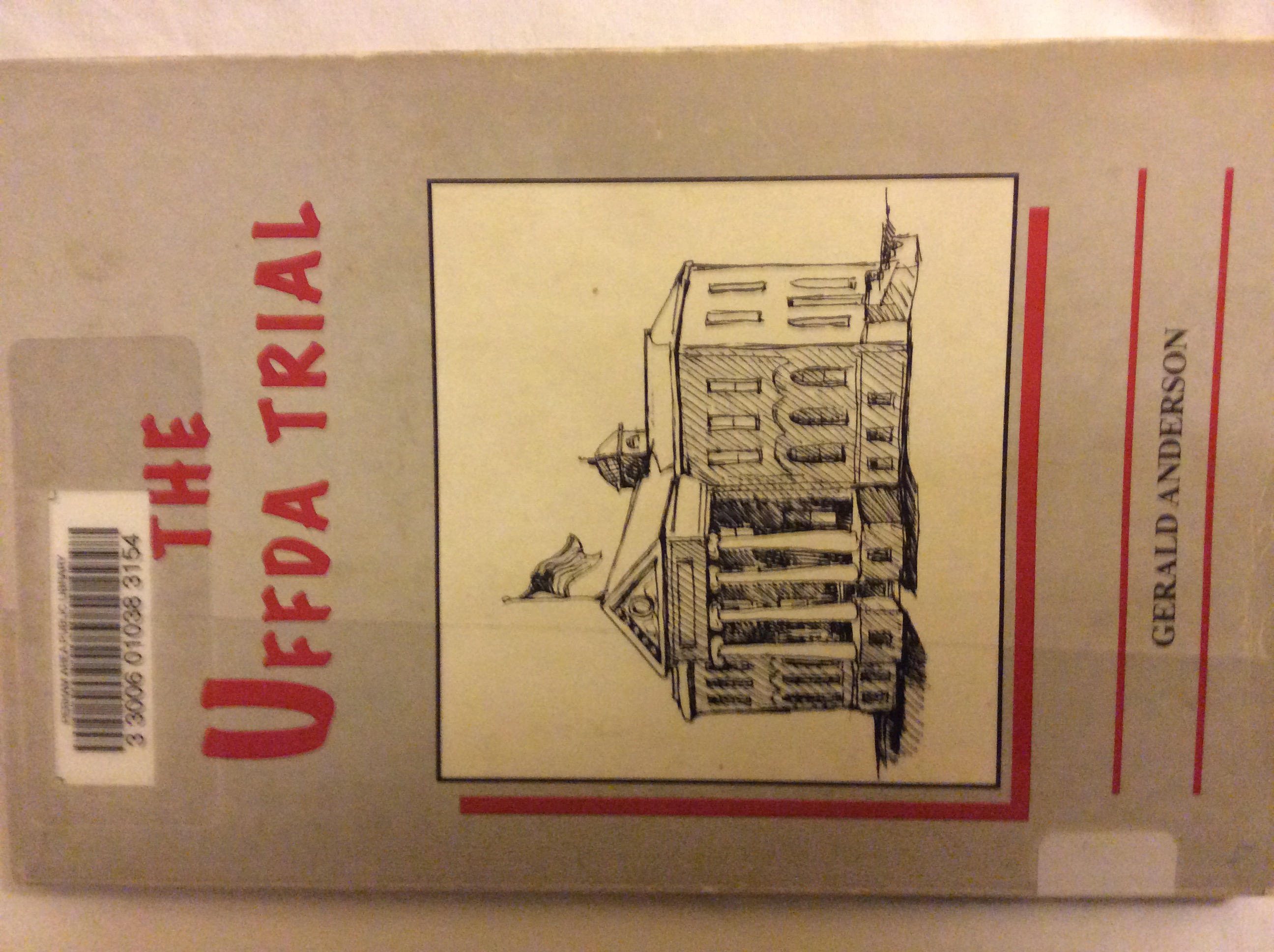 The Uffda Trial by Gerald Anderson | Goodreads