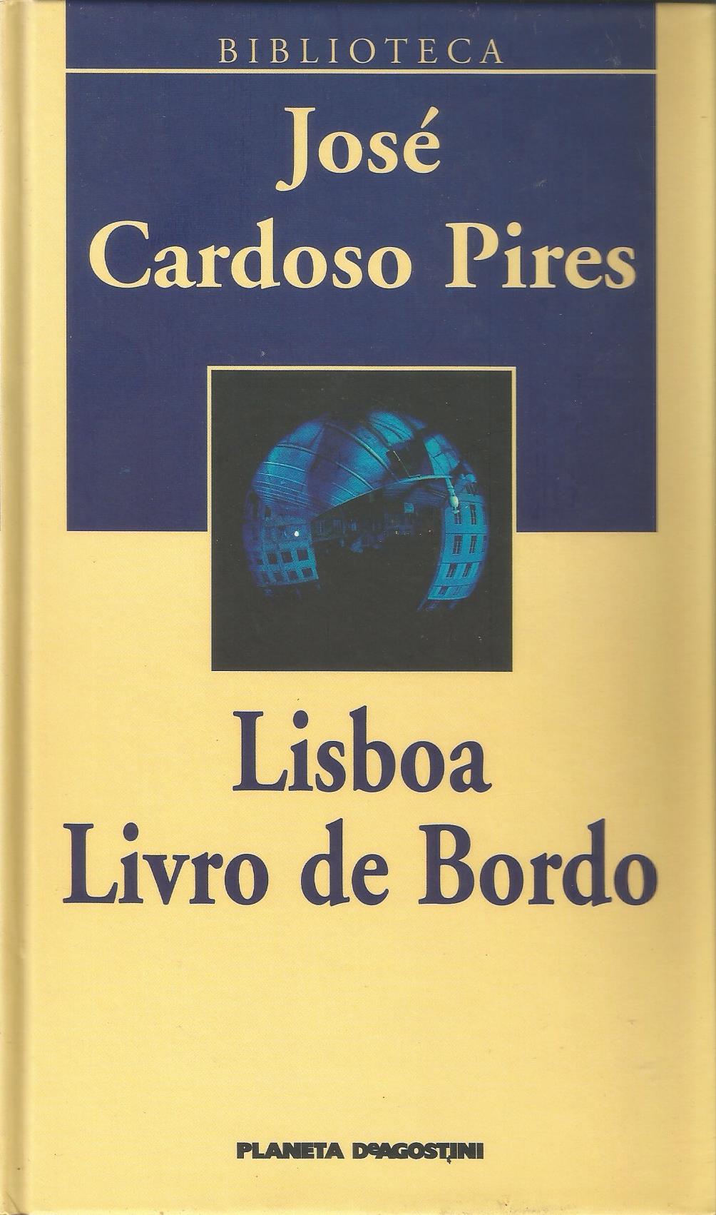 Lisboa Livro de Bordo by José Cardoso Pires | Goodreads