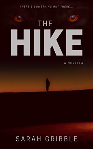 The Hike by Sarah Gribble | Goodreads