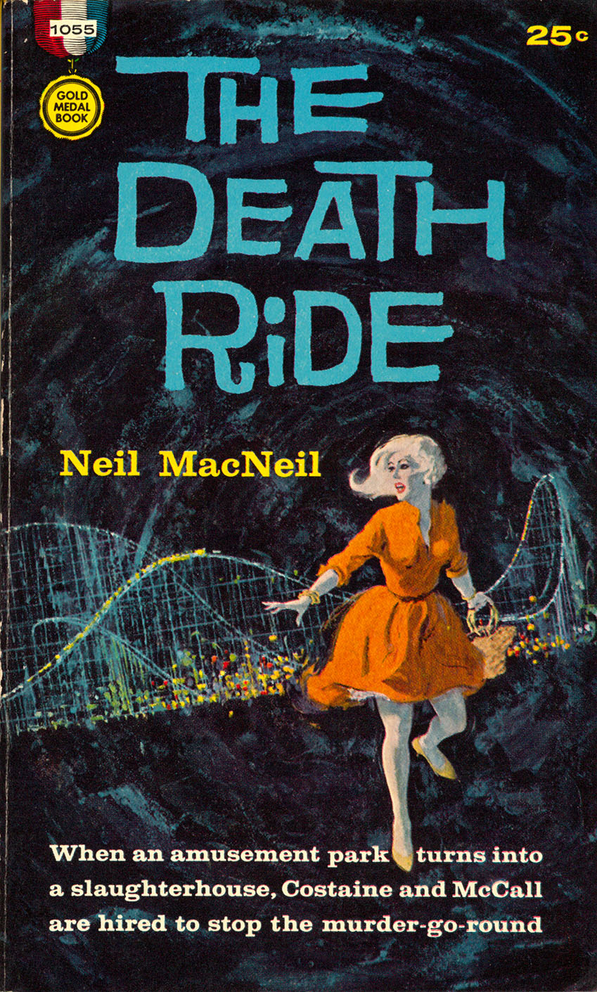 The Death Ride by Neil MacNeil | Goodreads