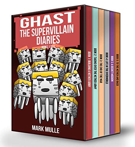 Ghast the Supervillain Diaries Books 1 to 6: Unofficial Diary of a ...