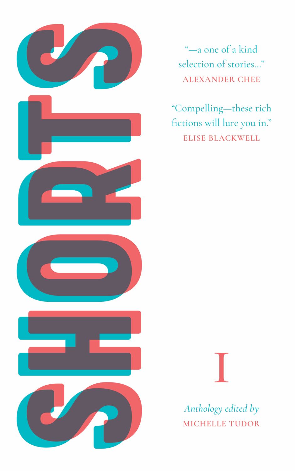 Shorts, Volume One by Michelle Tudor | Goodreads