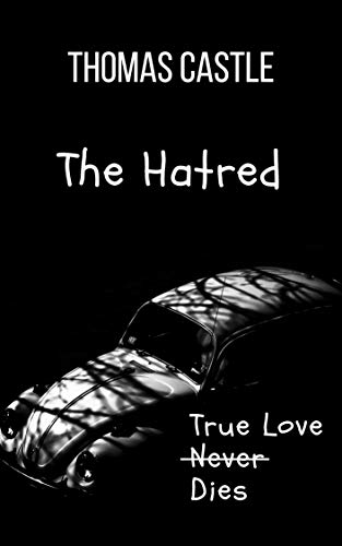 The Hatred (Book of Iniquities series 1) by Thomas Castle | Goodreads