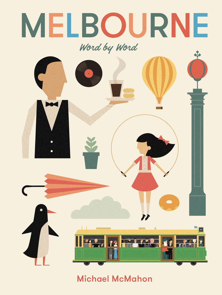 Melbourne Word By Word by Michael McMahon | Goodreads